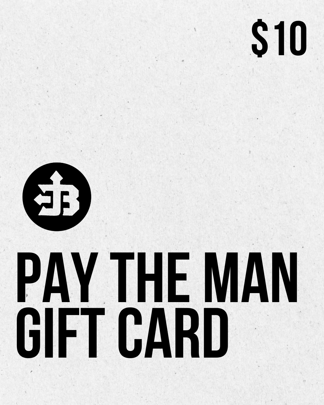 Pay the Man Gift Card – Josh Bridges
